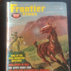 Frontier Times Non-fiction Magazine November 1968 King of Stag Mountain ...