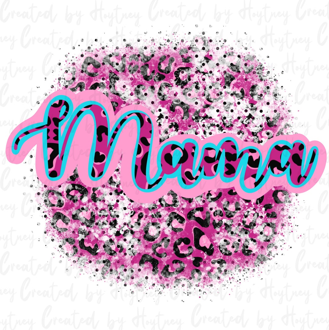 Mama Png, Mom Png, Leopard Print, Pink, Digital Instant Download , Svg ...