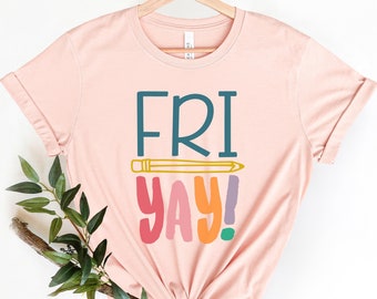 Friyay Teacher Shirt Fri-yay TGIF Teacher Tee for Women - Etsy