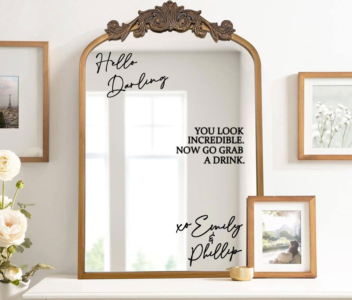 Wedding Mirror Decals | Hello Darling | You Look Incredible, Now Go ...