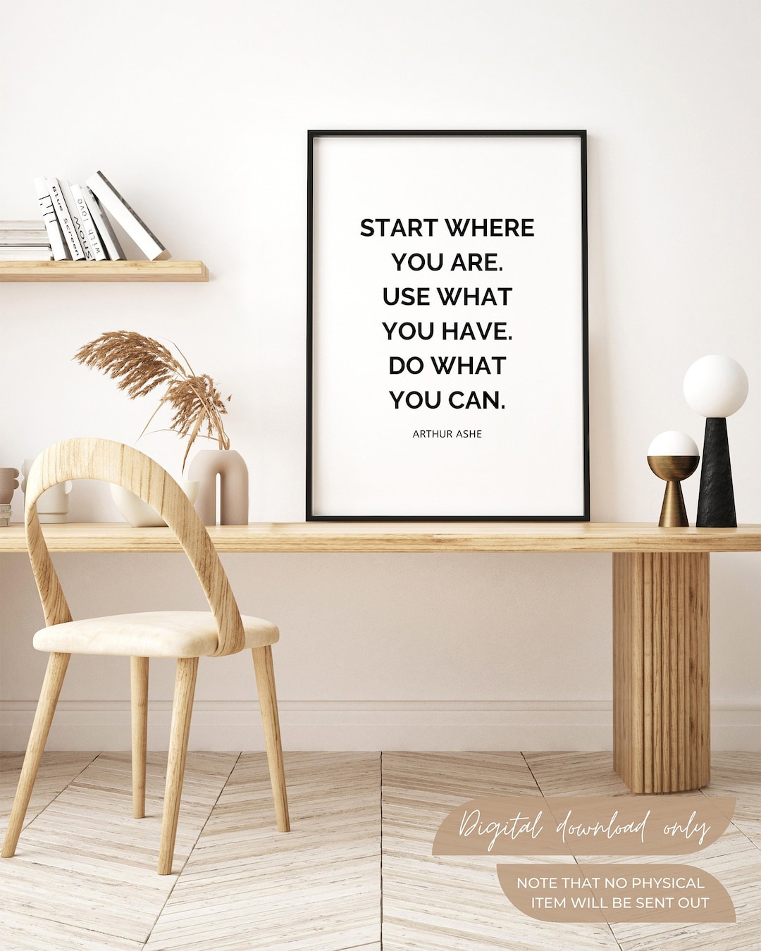 Start Where You Are. Use What You Have. Do What You Can - Arthur Ashe ...