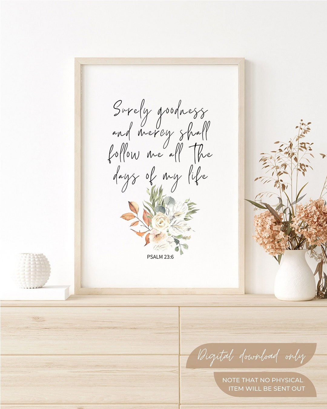 Surely Goodness and Mercy Shall Follow Me All the Days of My Life ...