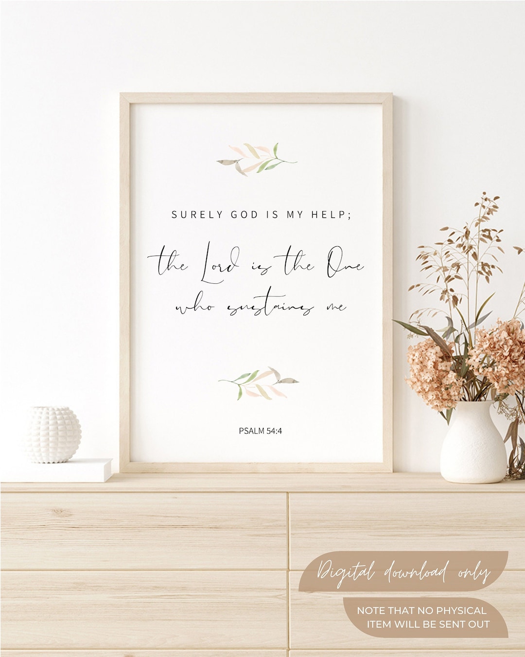 Surely God is My Help; the Lord is the One Who Sustains Me | Psalm 54:4 ...