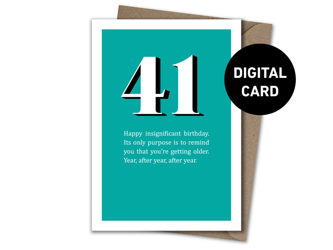 41, Printable Birthday Card, Digital Download Birthday Card, Funny ...