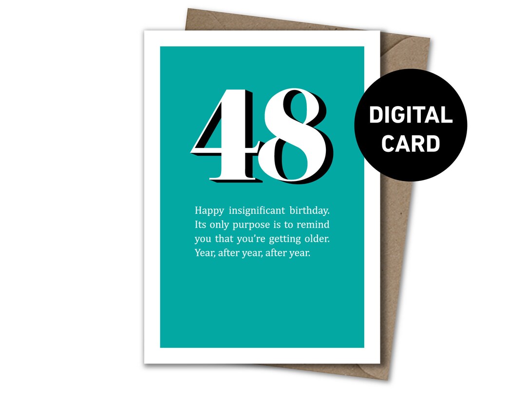 48, Printable Birthday Card, Digital Download Birthday Card, Funny ...