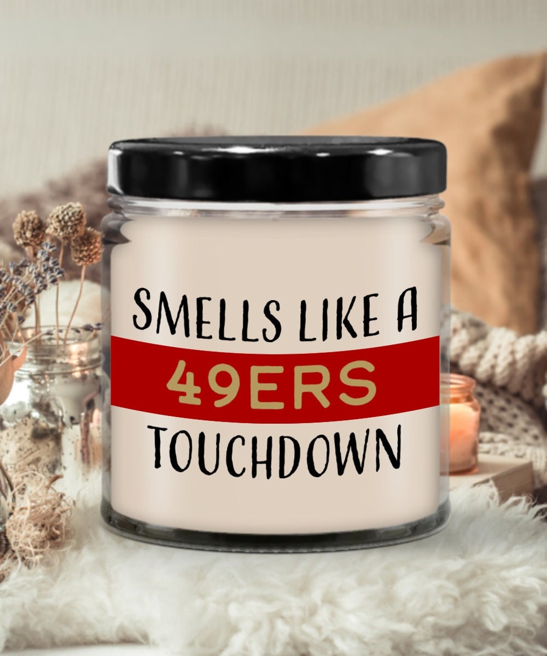 Smells Like A Touchdown 49ers Candle | Candle for Gift, Scented Soy ...