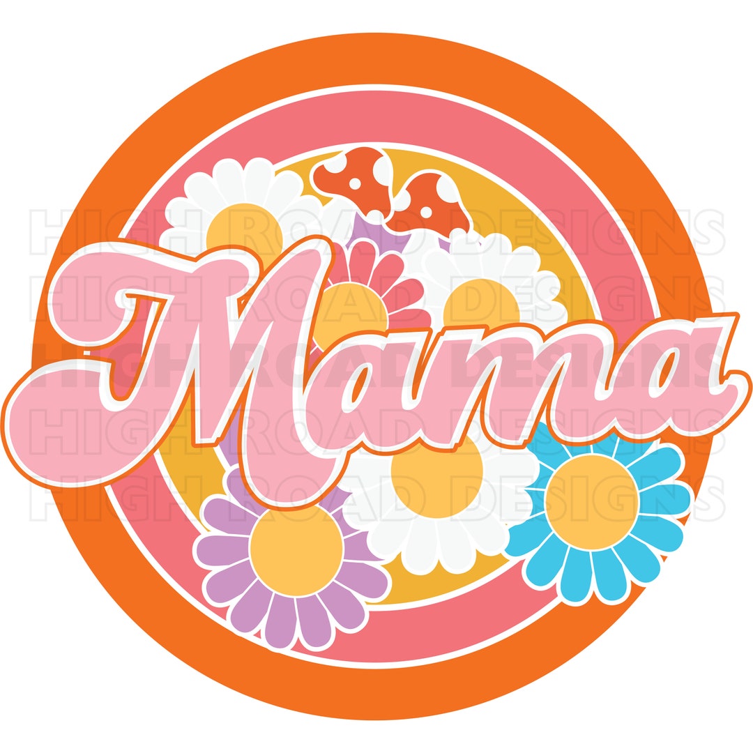 Mama Retro Flower Power Çircle, Mama Png, Retro Png, Cute Png, Sticker ...