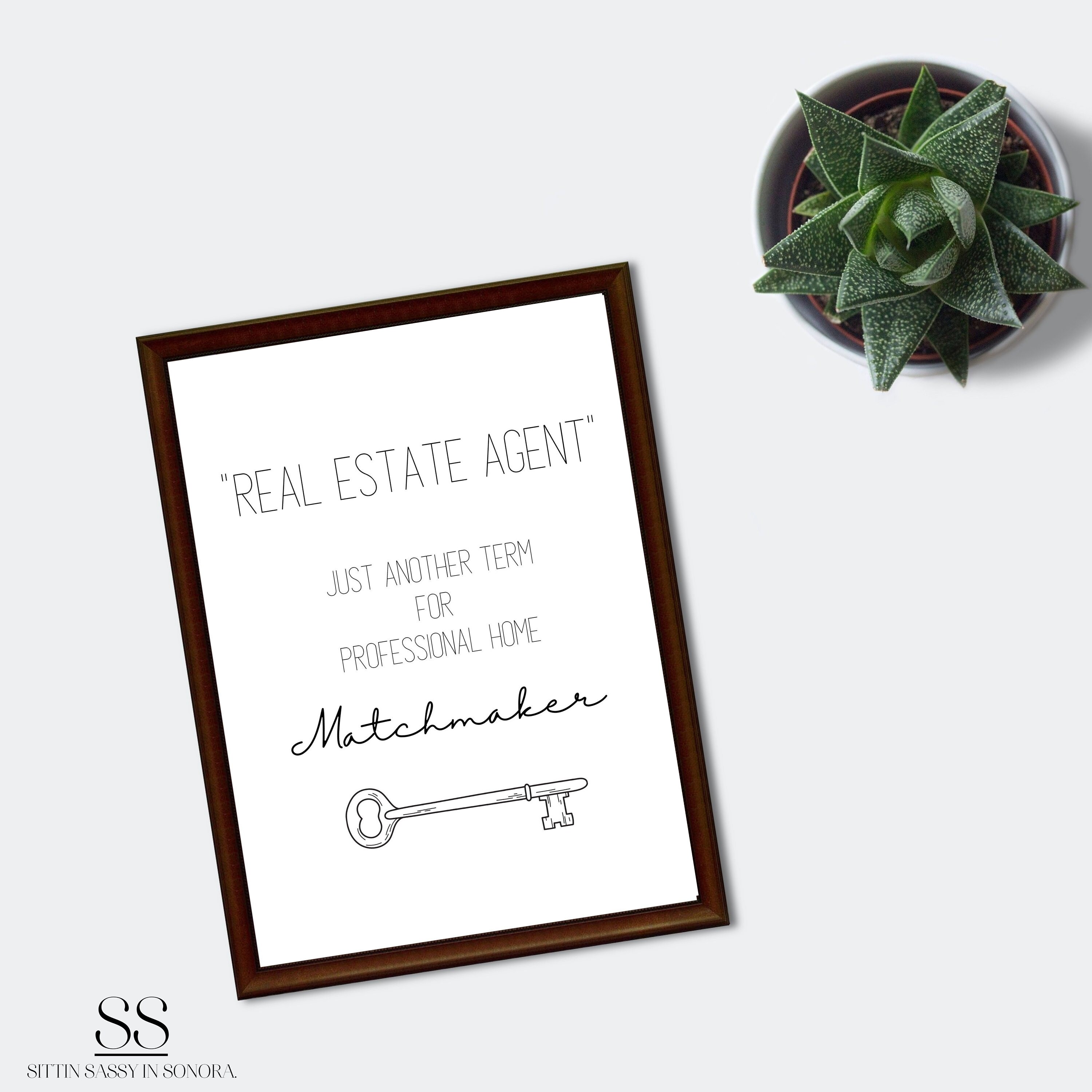 Real Estate Funny Printable Art, Real Estate Quotes, Realtor Office ...
