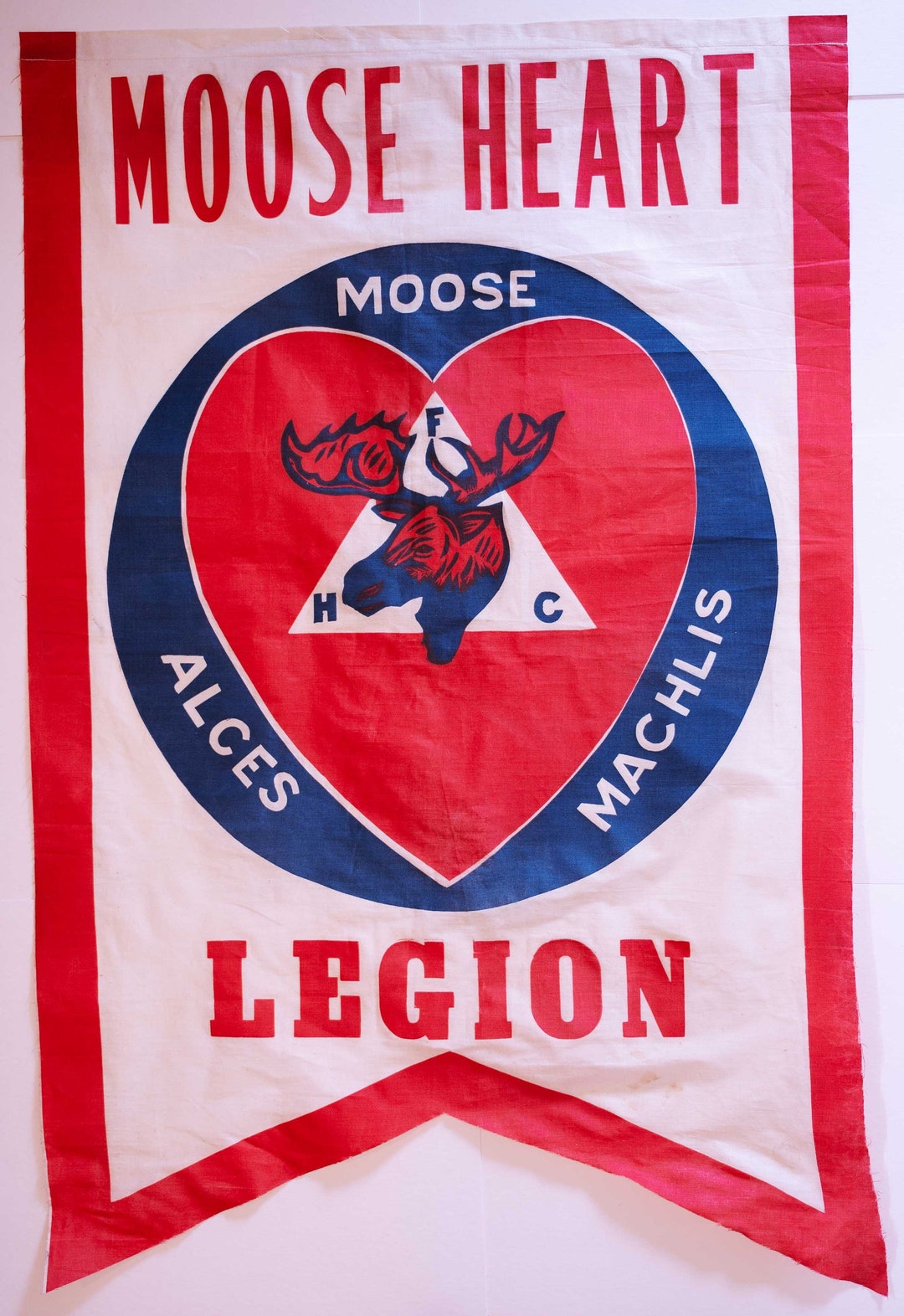 MOOSE HEART LEGION, Fraternal Banner. Circa 1940, Original and Vintage ...