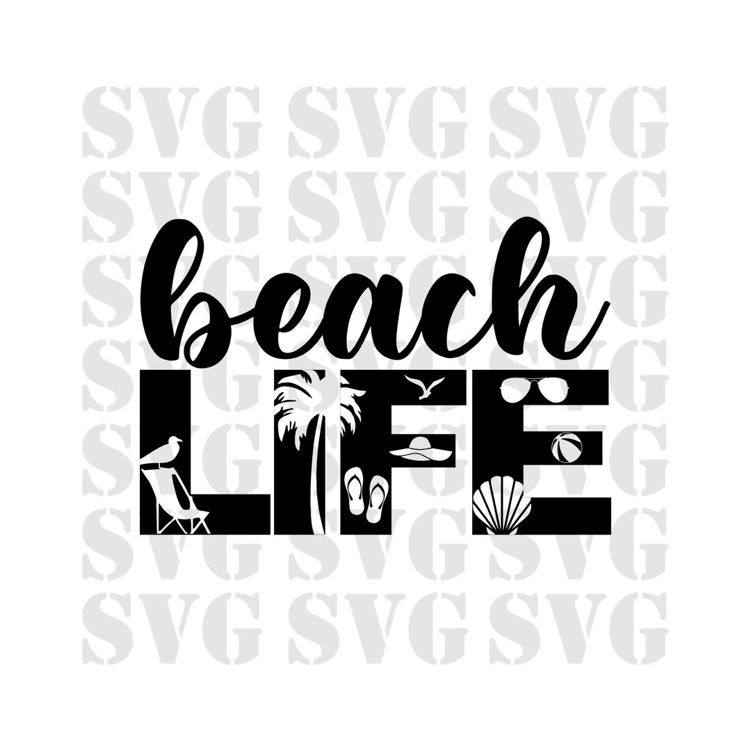Beach Life Svg, Beach Svg, Summver Svg, Sandals Svg, Beach Chair Svg ...