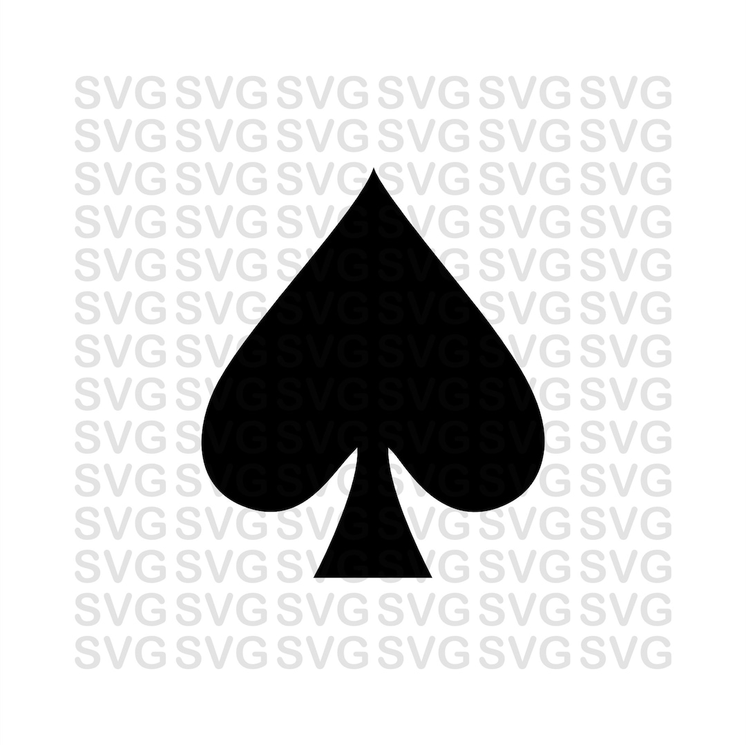Spade Symbol Svg, Spade Svg, Ace of Spade Symbol, Cute, Playing Cards ...