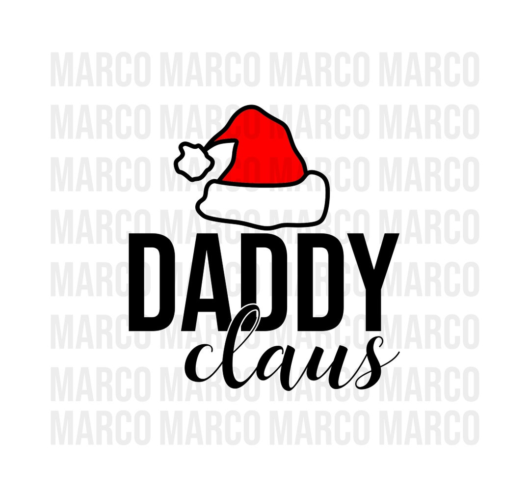 Daddy Claus Svg, Santa Claus Svg, Dad Christmas Svg, Cute Christmas Svg ...