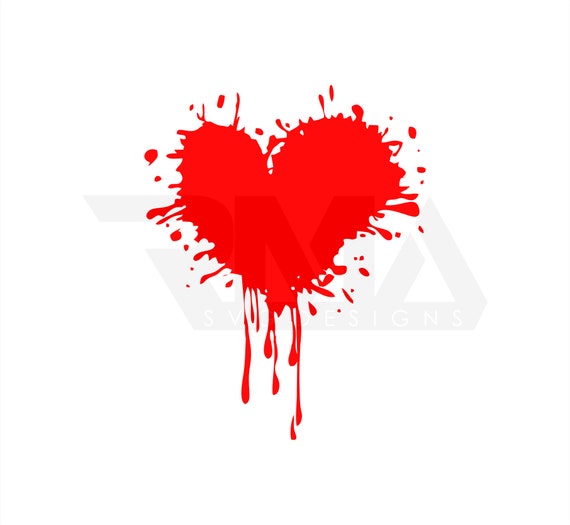 Heart SVG Bleeding Heart SVG Splatter Heart Svg Custom | Etsy