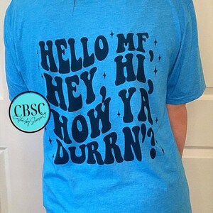 Hello MF Hey Hi How Ya Durrn Shirt Lil Wayne Shirt Hello - Etsy