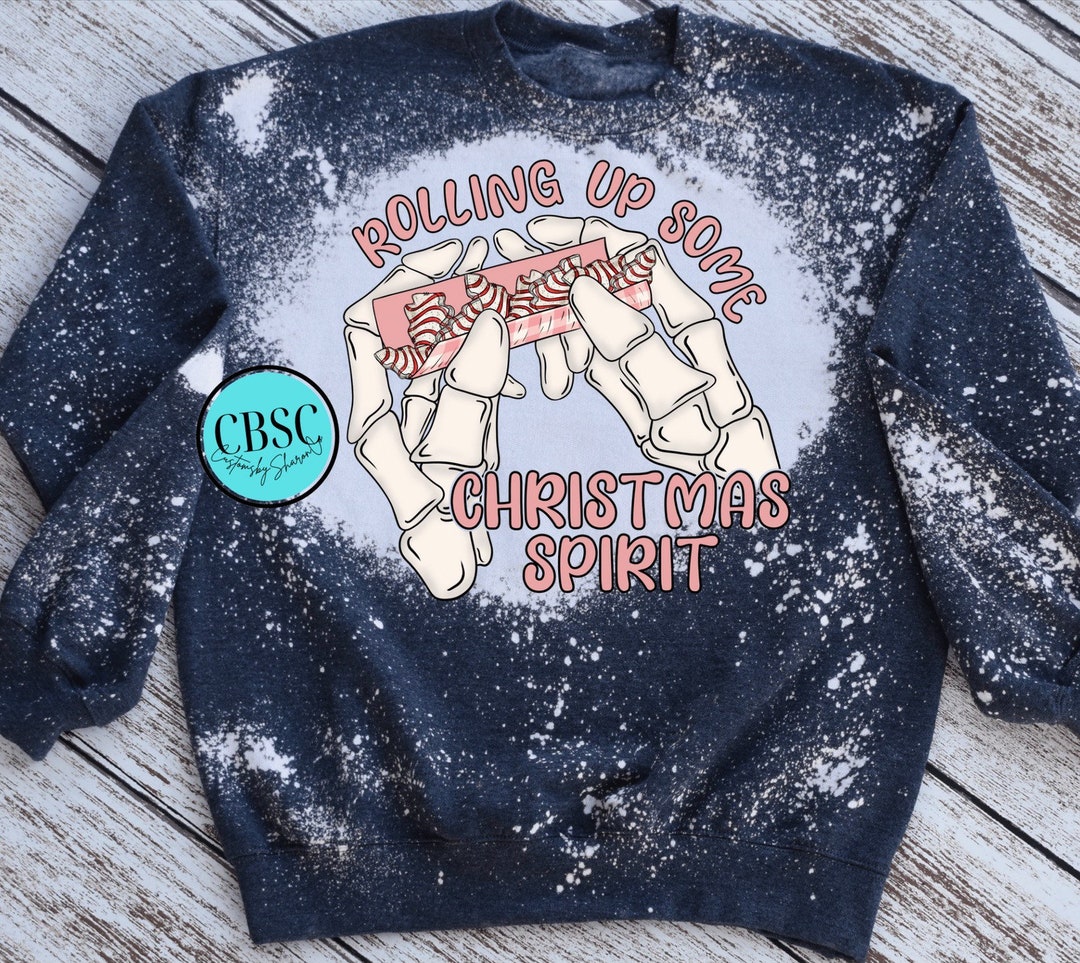 Rollin up Some Christmas Spirit Sweatshirt Christmas Spirit Sweatshirt ... Rollin up Some Christmas Spirit Sweatshirt Christmas Spirit Sweatshirt ...