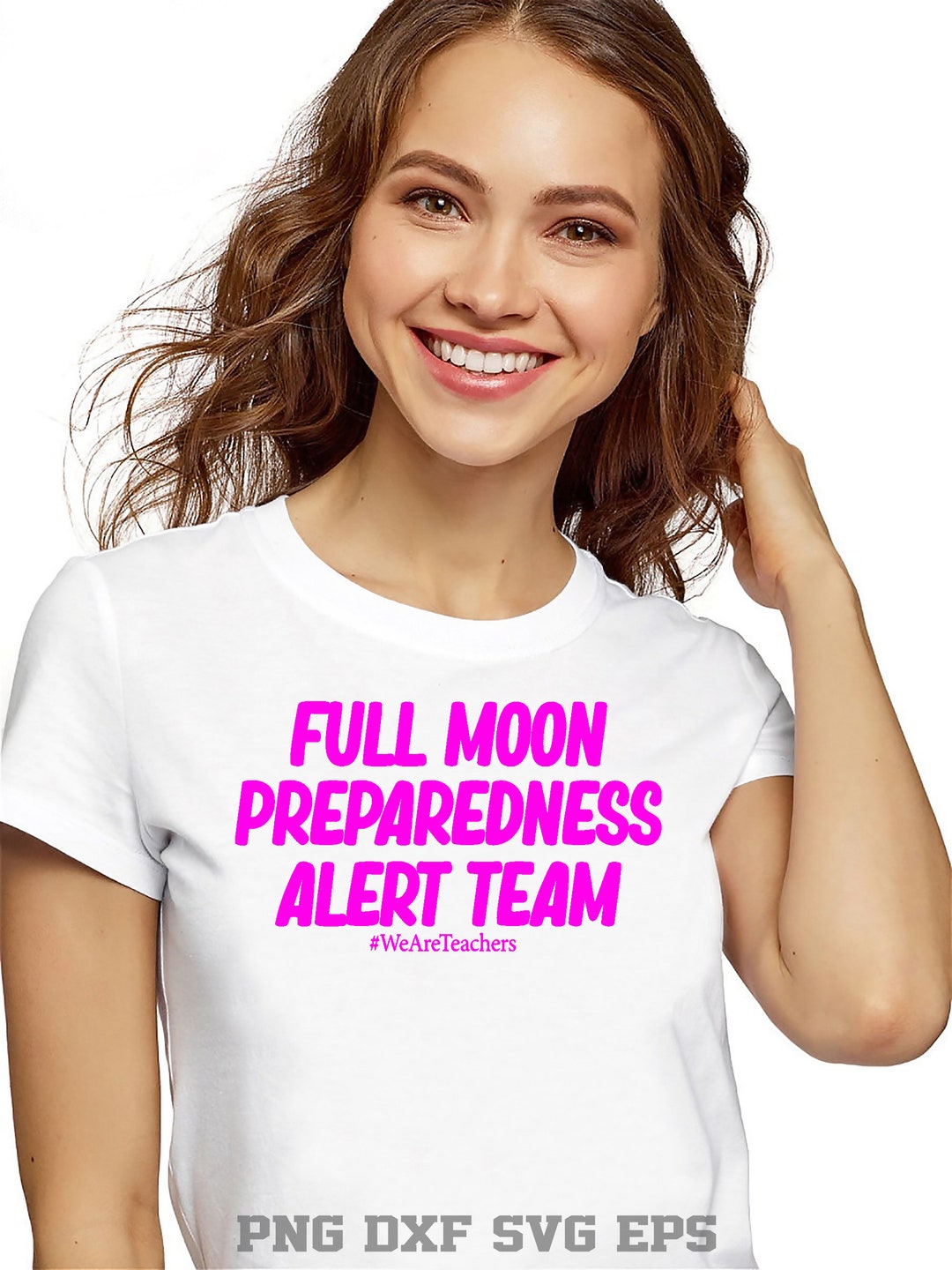 Shirt Design, Full Moon Preparedness Alert Team PNG SVG Dxf Eps for ...