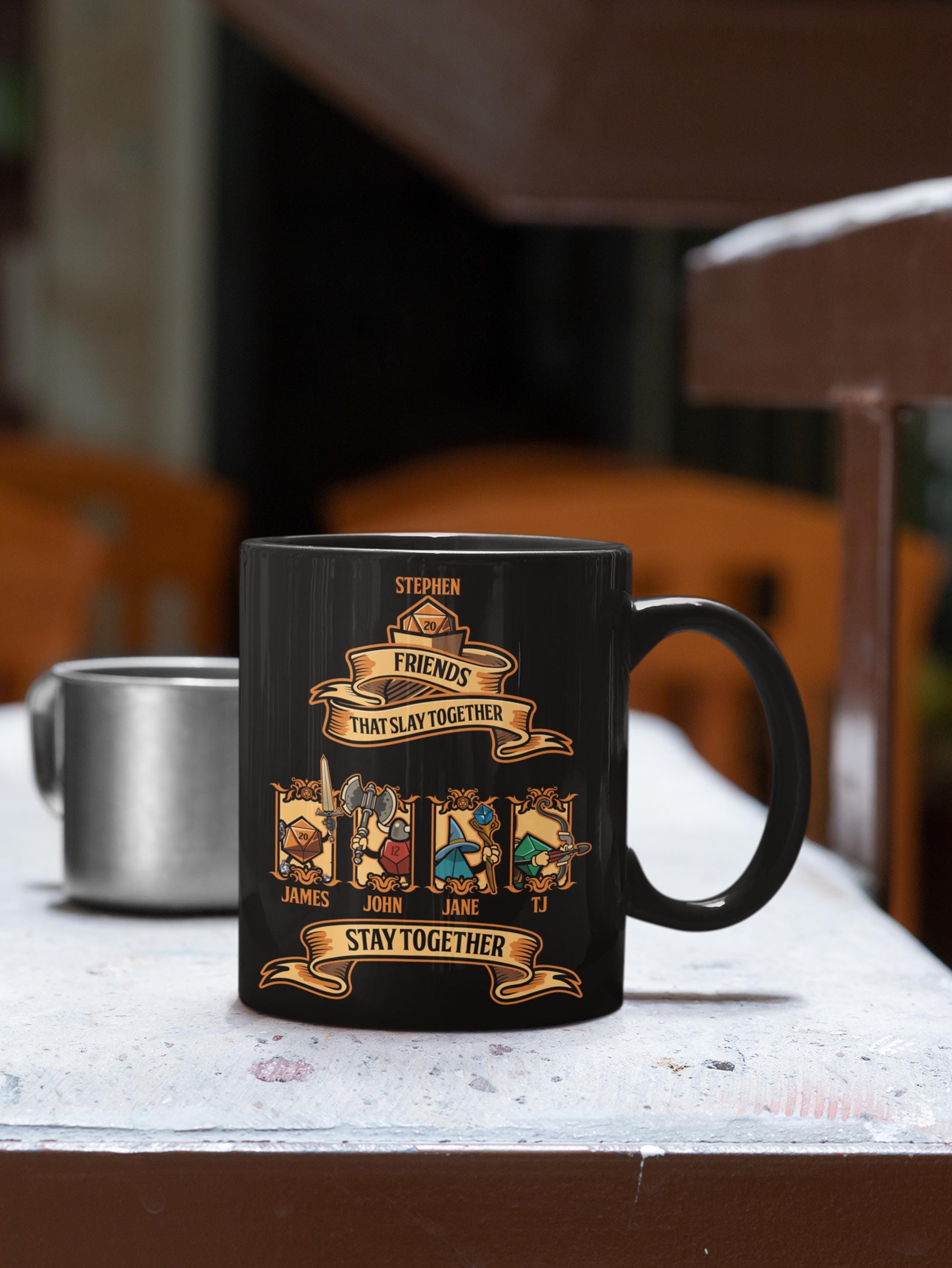Custom Dnd Mug. Friends That Slay Together Stay Together. Dungeon ...