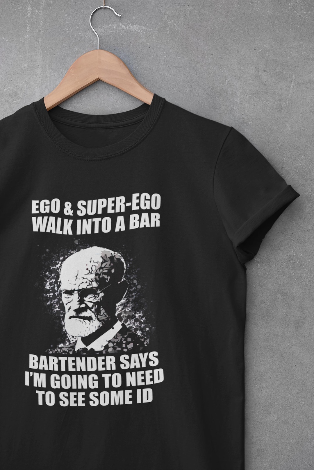 Funny Psychologist Shirt. Funny Sigmund Freud Joke Tee, Psychologist ...
