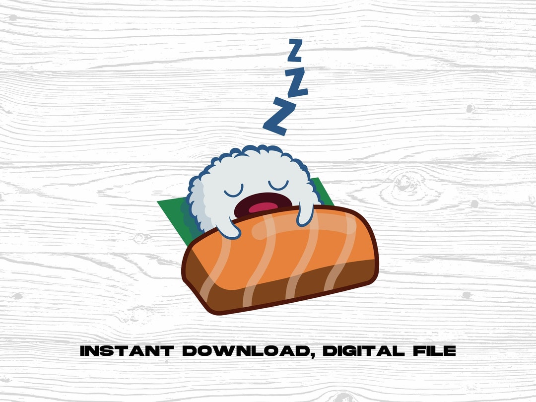 Sleeping Sushi Svg, Png, Pdf. Cute Sushi Print File for Sublimation or ...
