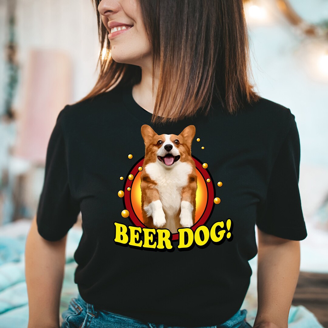 Beer Dog! Happy Corgi Dog, Craft Beer Shirt, Best Brewery T-shirts ...