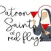 Patron Saint of Red Flags PNG - Etsy