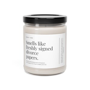 Smells Like Signed Divorce Papers Scented Soy Candle, Divorce Candle ...