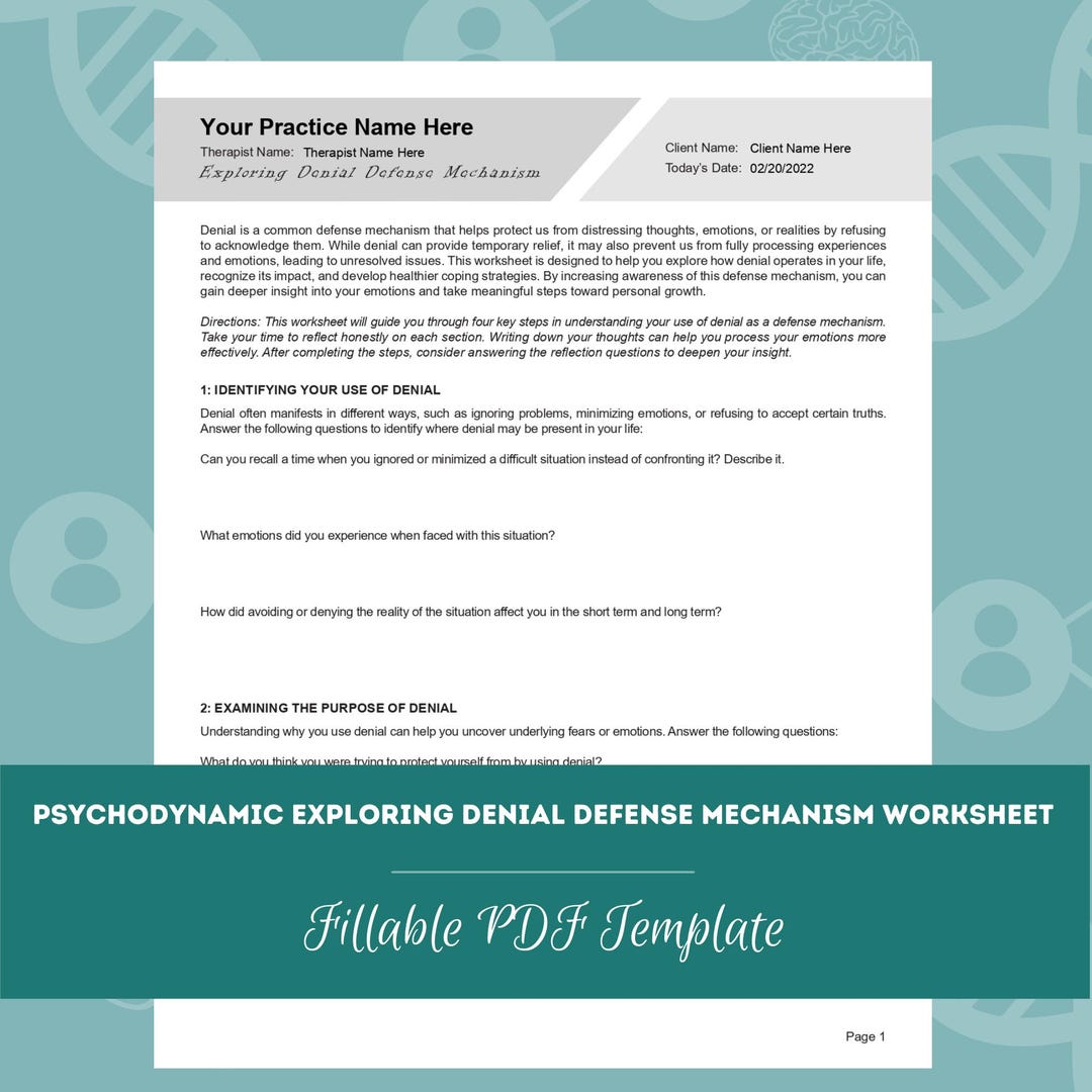 Psychodynamic Therapy Exploring Denial Defense Mechanism Worksheet ...