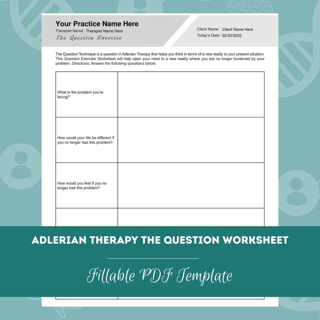 Adlerian Therapy the Question Worksheet | Editable / Fillable PDF ...
