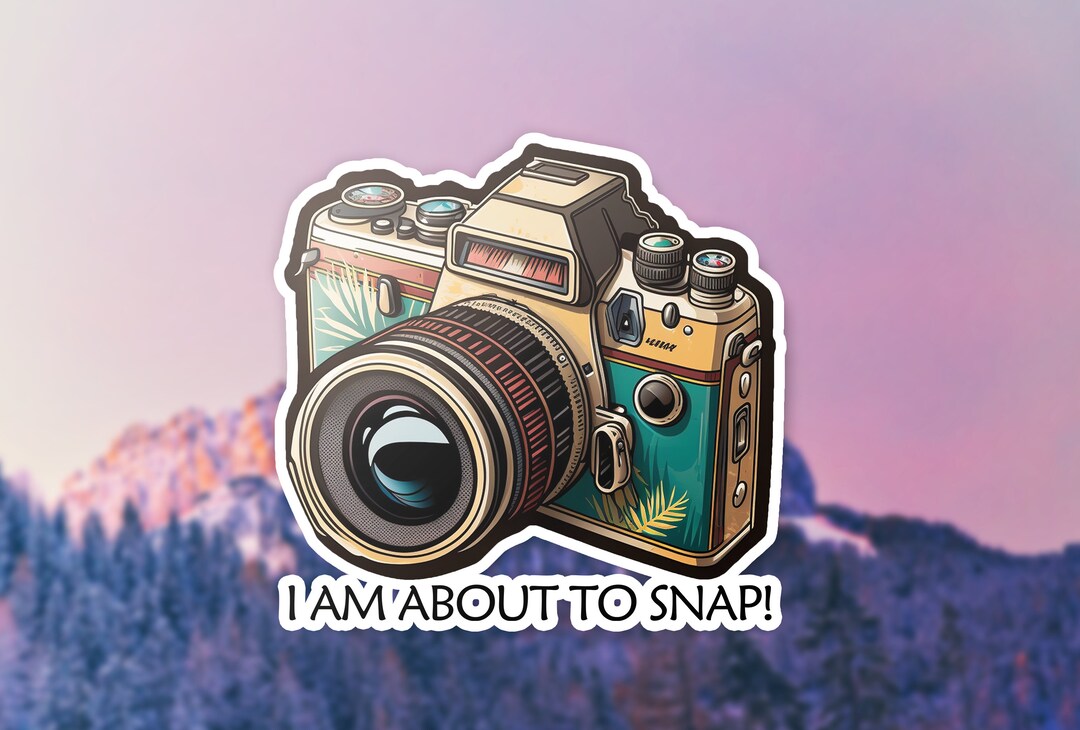 Vintage Film Camera Sticker: Funny Photography Quote, Photographer Gift ...