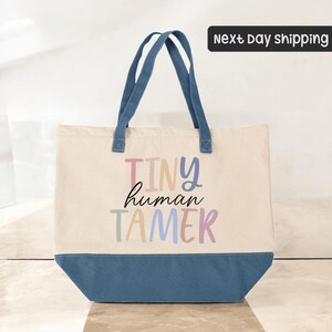 Tiny Human Tamer Tote Bag, Teacher Canvas Tote Bag, Teacher ...