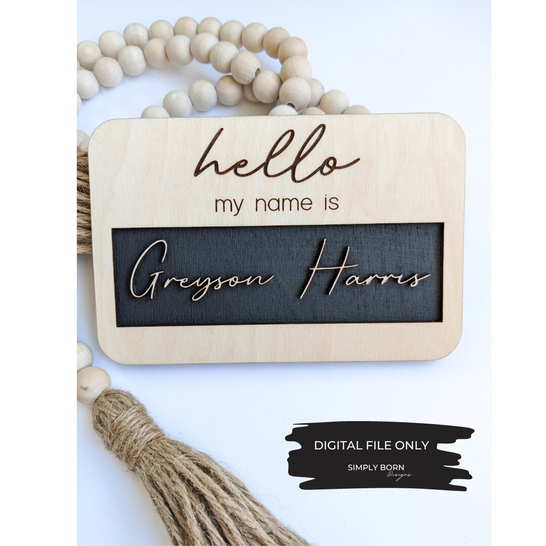 Birth Announcement Svg, Hello My Name is SVG, Baby Name Sign SVG, Baby ...