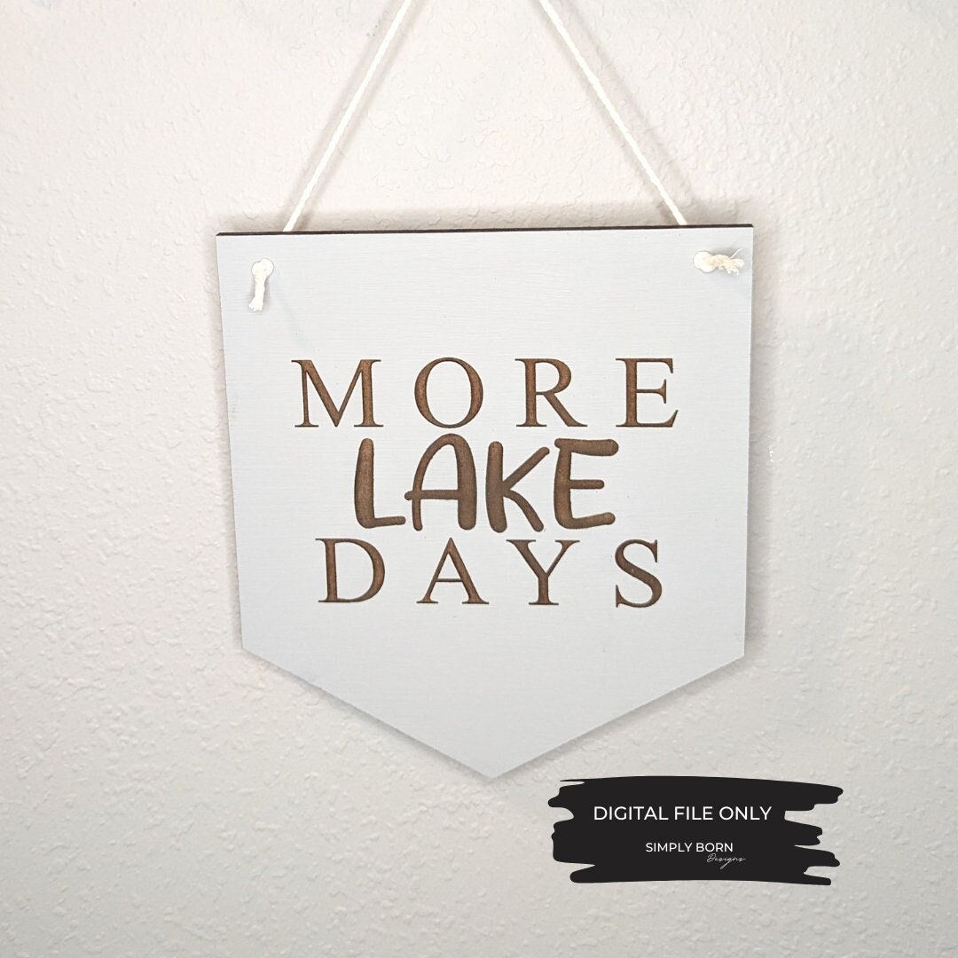 Lake Days SVG, Lake SVG, Cabin Sign SVG, Lake Sign Svg, Summer Svg ...
