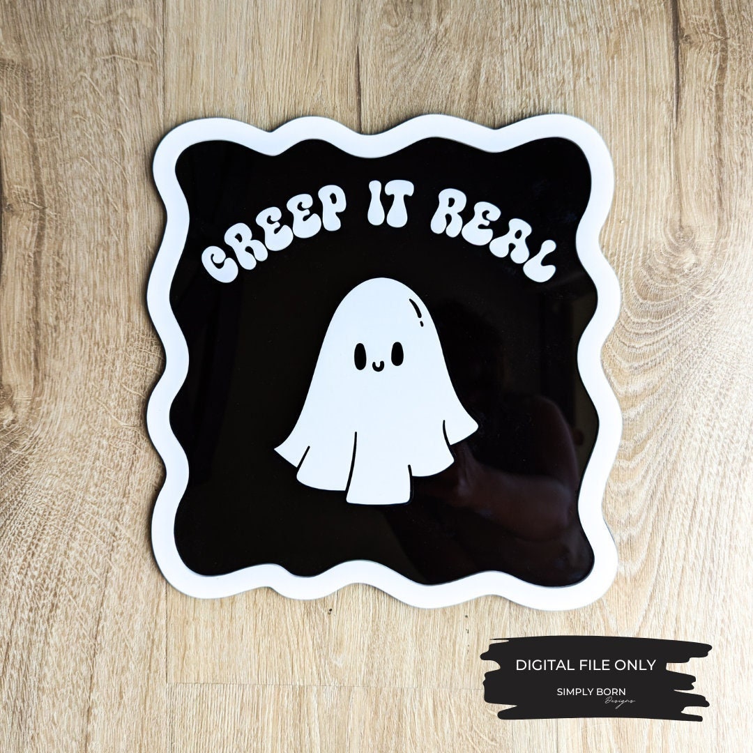 Creep It Real Sign Svg, Cute Ghost Svg, Retro Halloween Svg, Happy ...