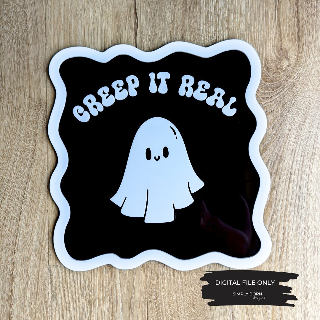Creep It Real Sign Svg, Cute Ghost Svg, Retro Halloween Svg, Happy ...