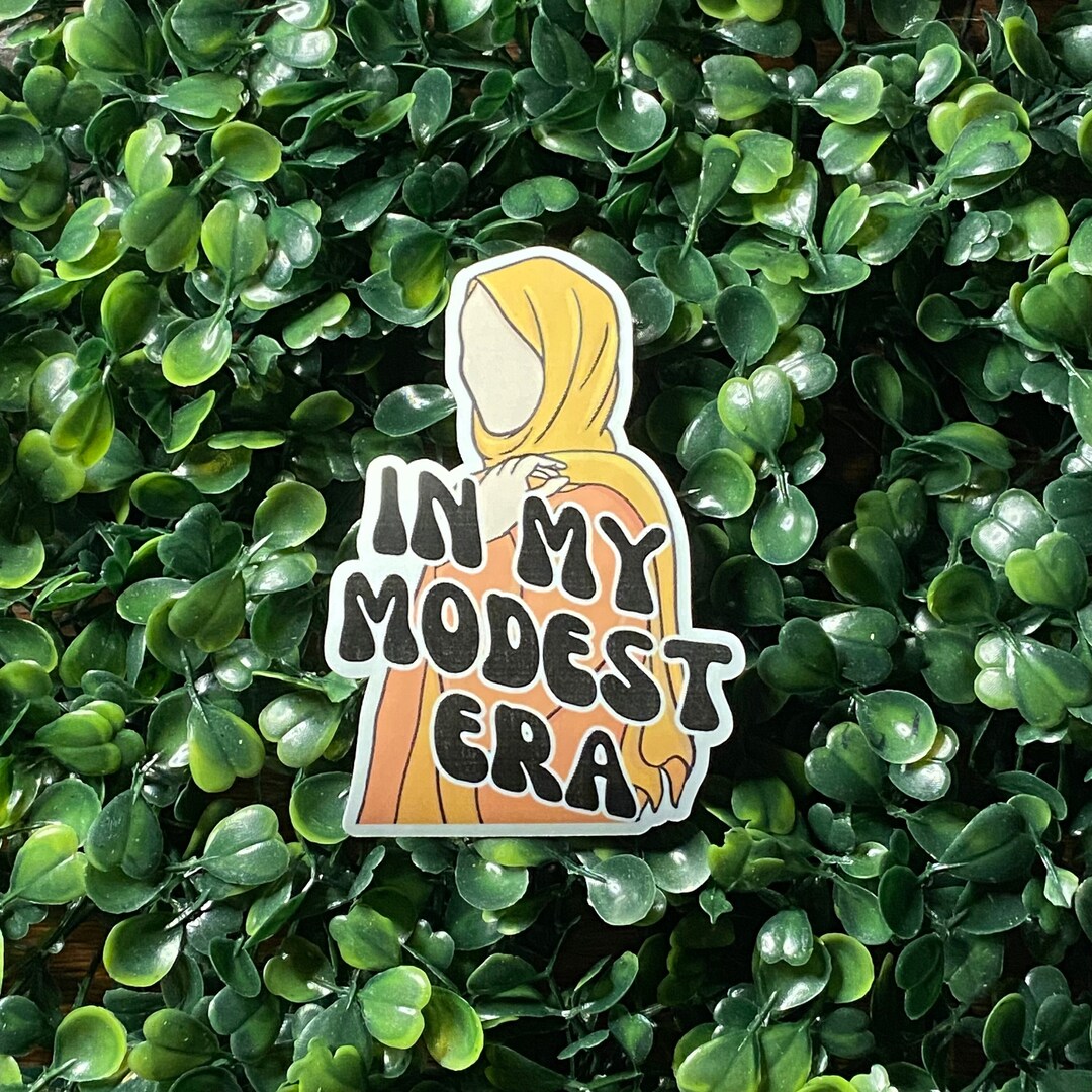 In My Modest Era Sticker Muslim Decal, Modesty Empowerment, Hijab ...