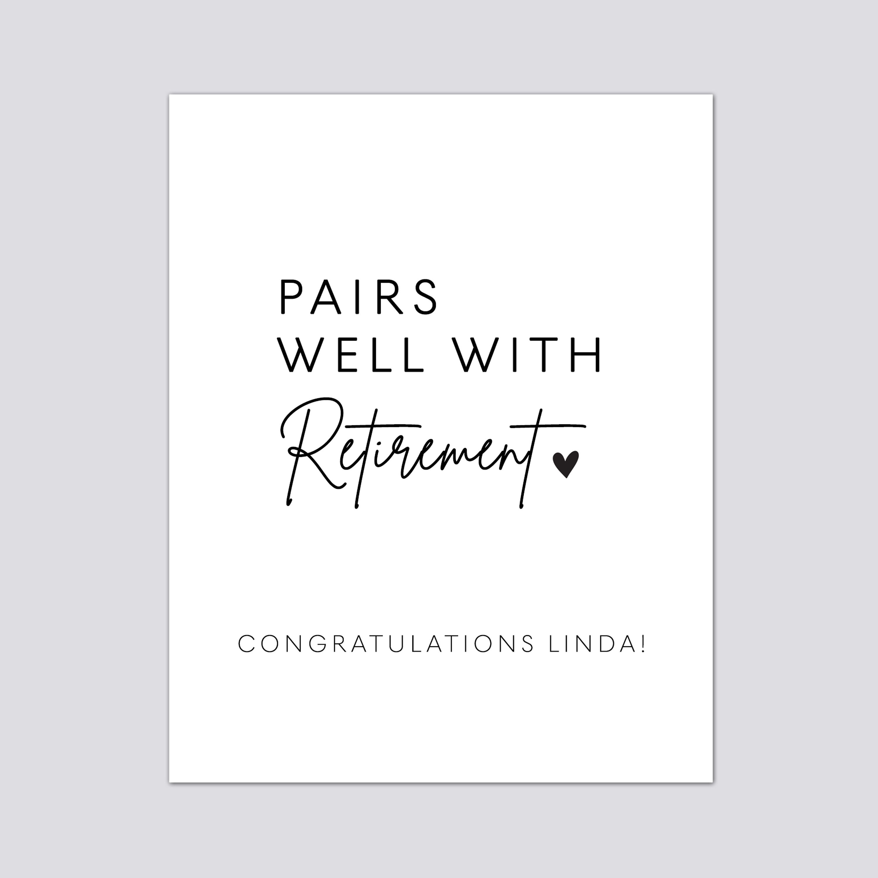 Retirement Gift Wine Label Pairs Well With Retirement - Etsy