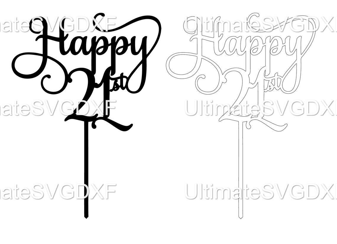 Happy 21st Birthday Cake Topper PNG SVG DXF - Etsy