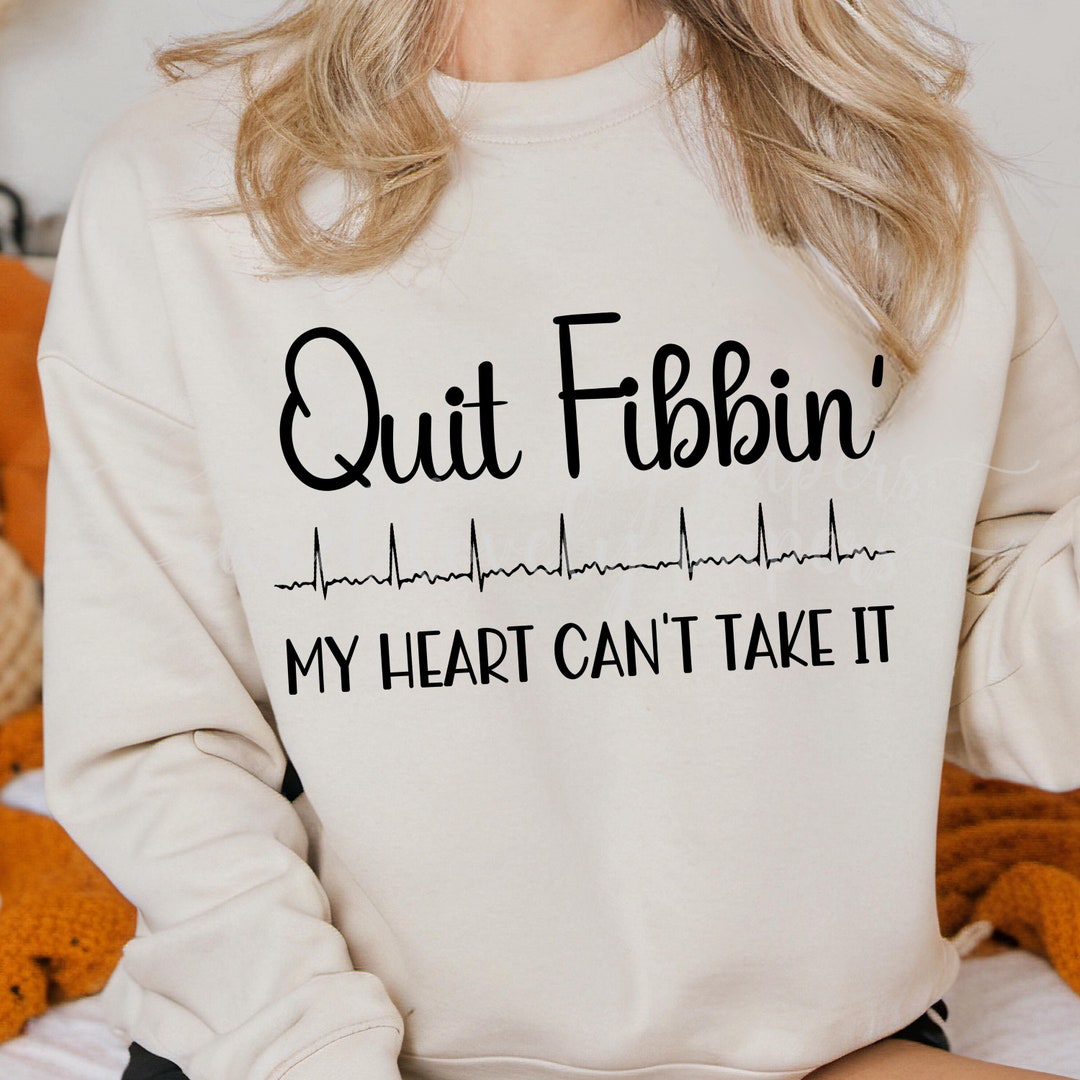 Quit Fibbin' Heart Rhythm PNG: Cardiologist Nurse Gift (digital ...