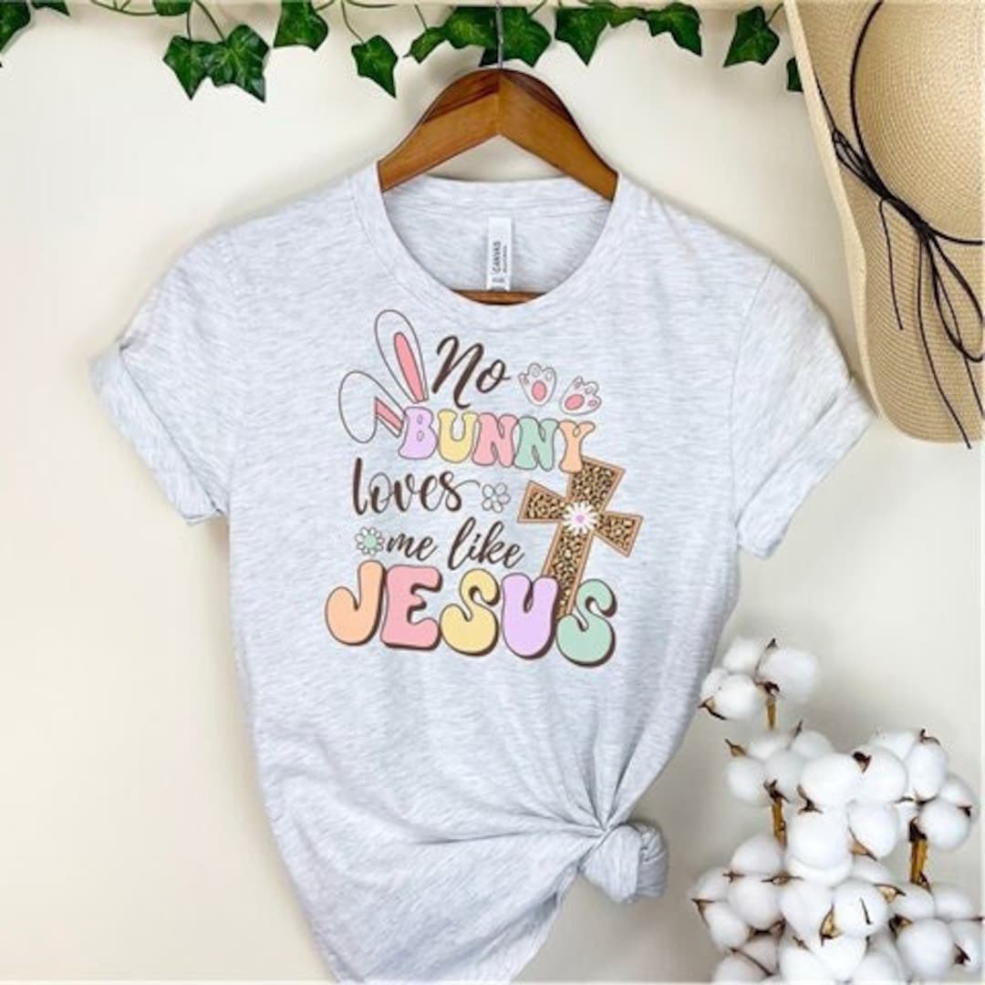 No Bunny Loves Me Like Jesus Retro Easter Clipart PNG Easter Gift Child ...