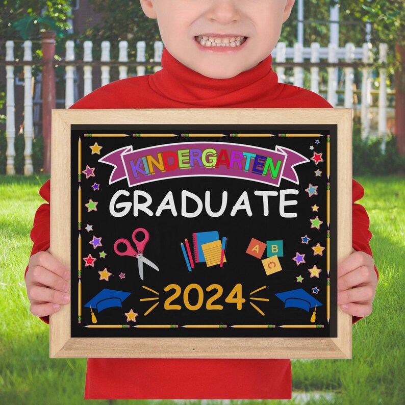 Kindergarten Graduation Sign Printable Last Day of School Sign Graduate ...