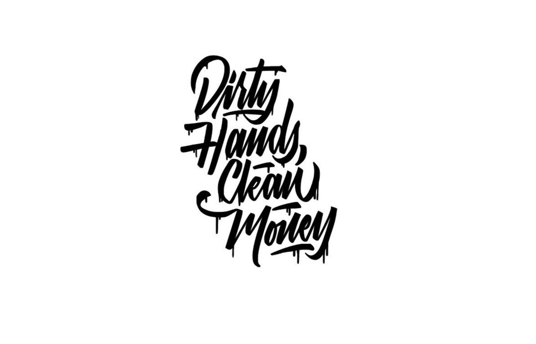 Dirty Hands Clean Money Window Decal | Blue Collar Decal | Working ...