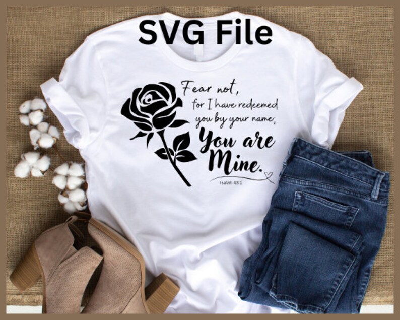 Isaiah 43:1 SVG Digital File/fear Not for I Have Redeemed You by Your ...