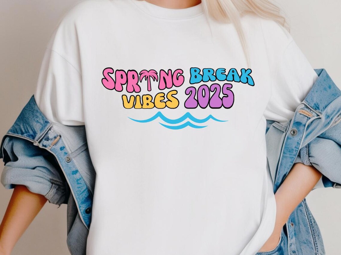 Spring Break SVG | Spring Break PNG | Spring Break Vibes 2025 SVG ...
