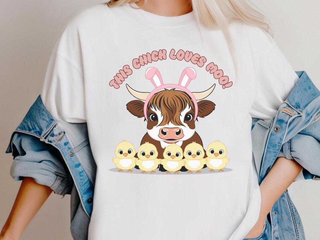 Easter Highland Cow PNG | Some Chick Loves Moo! | Cute Spring Cow With ...
