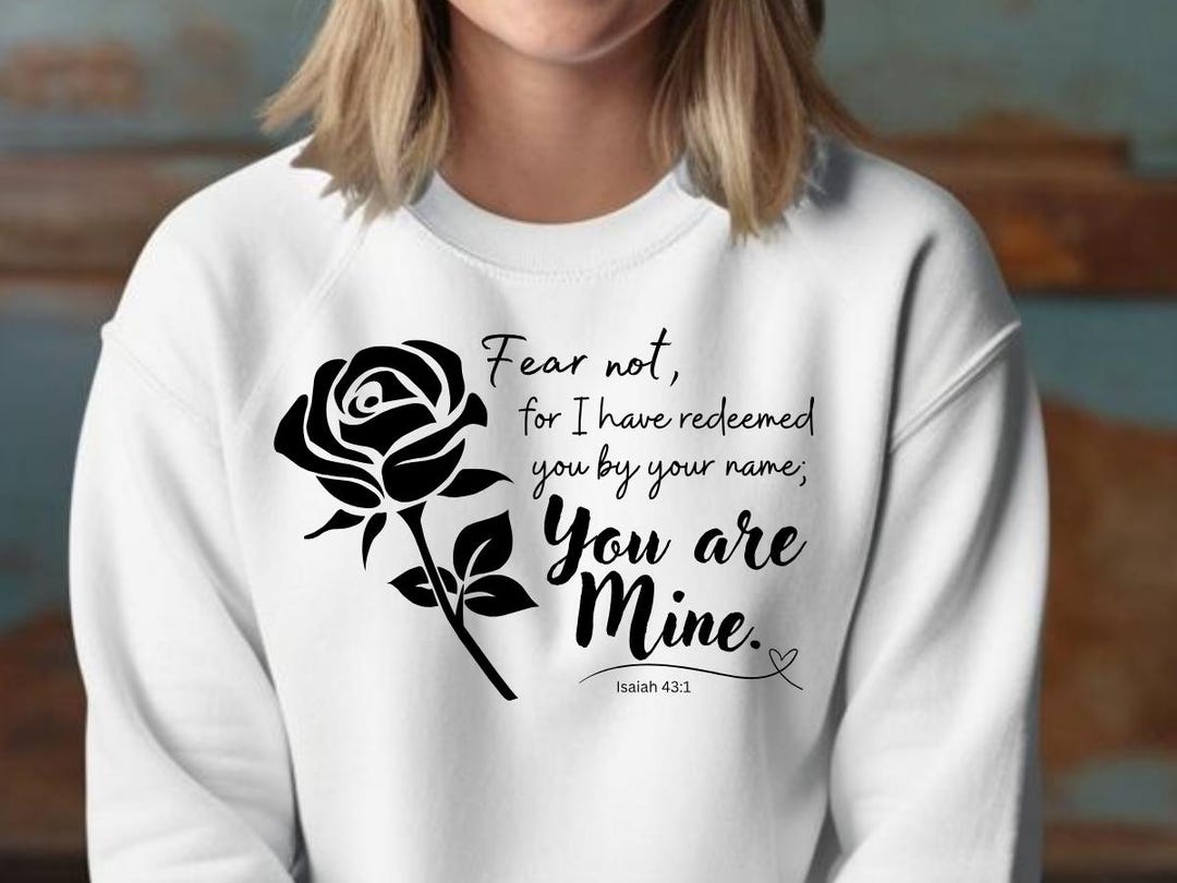 Isaiah 43:1 SVG Digital File/fear Not for I Have Redeemed You by Your ...