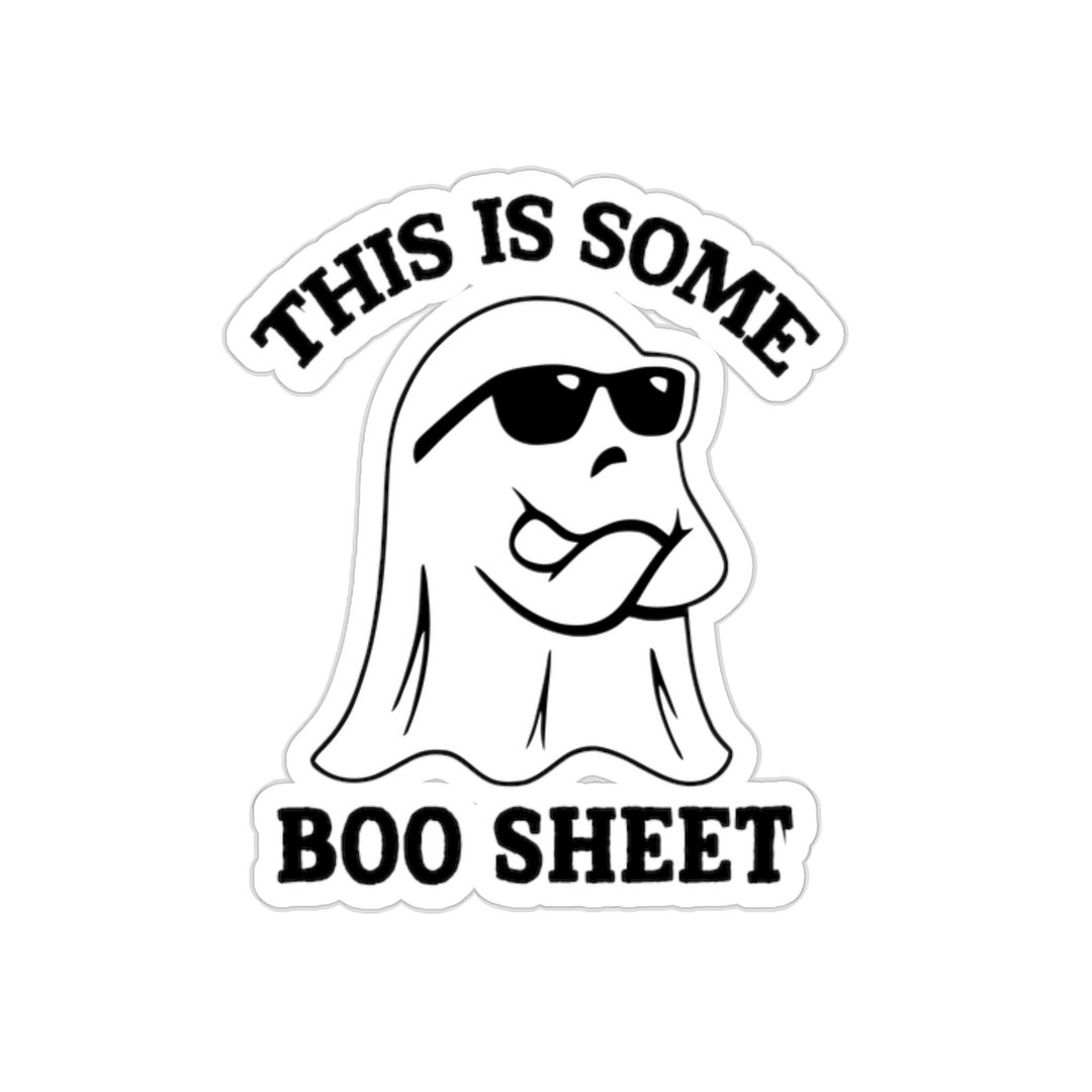 This is Some Boo Sheet Kiss-cut Sticker - Funny Halloween Sticker ...