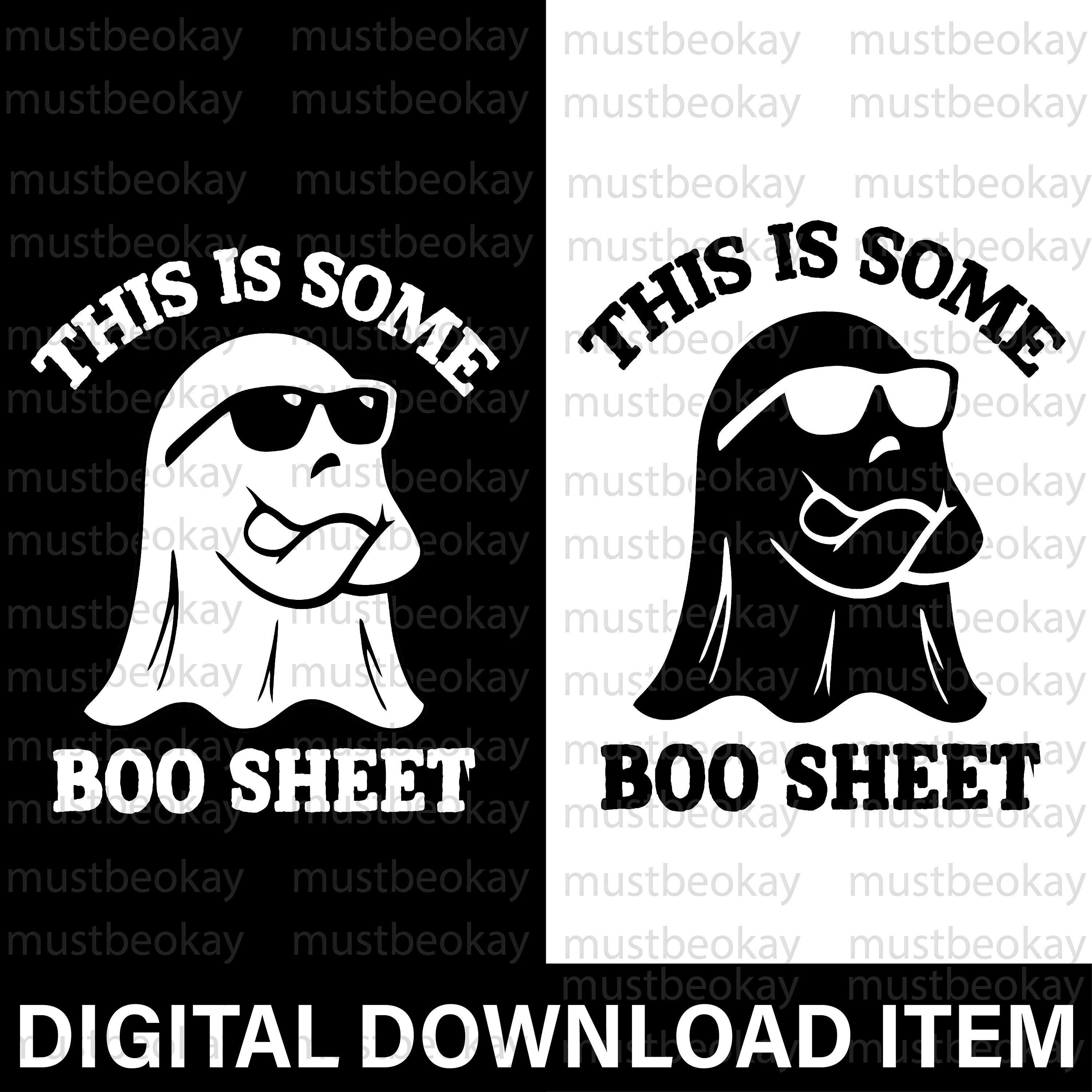 This is Some Boo Sheet Png, This is Some Boo Sheet Svg, Funny Halloween ...