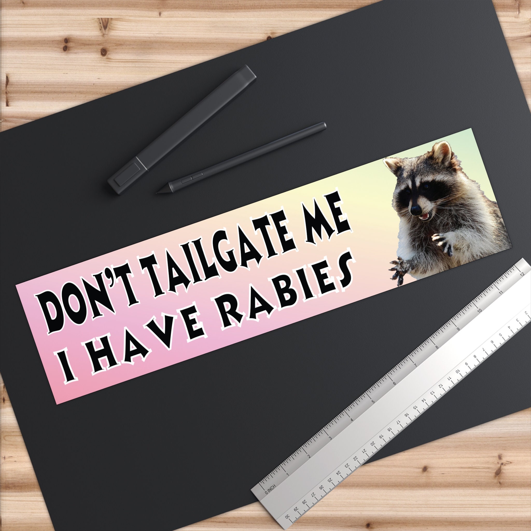 Don't Tailgate Me I Have Rabies Funny Bumper Sticker - Etsy