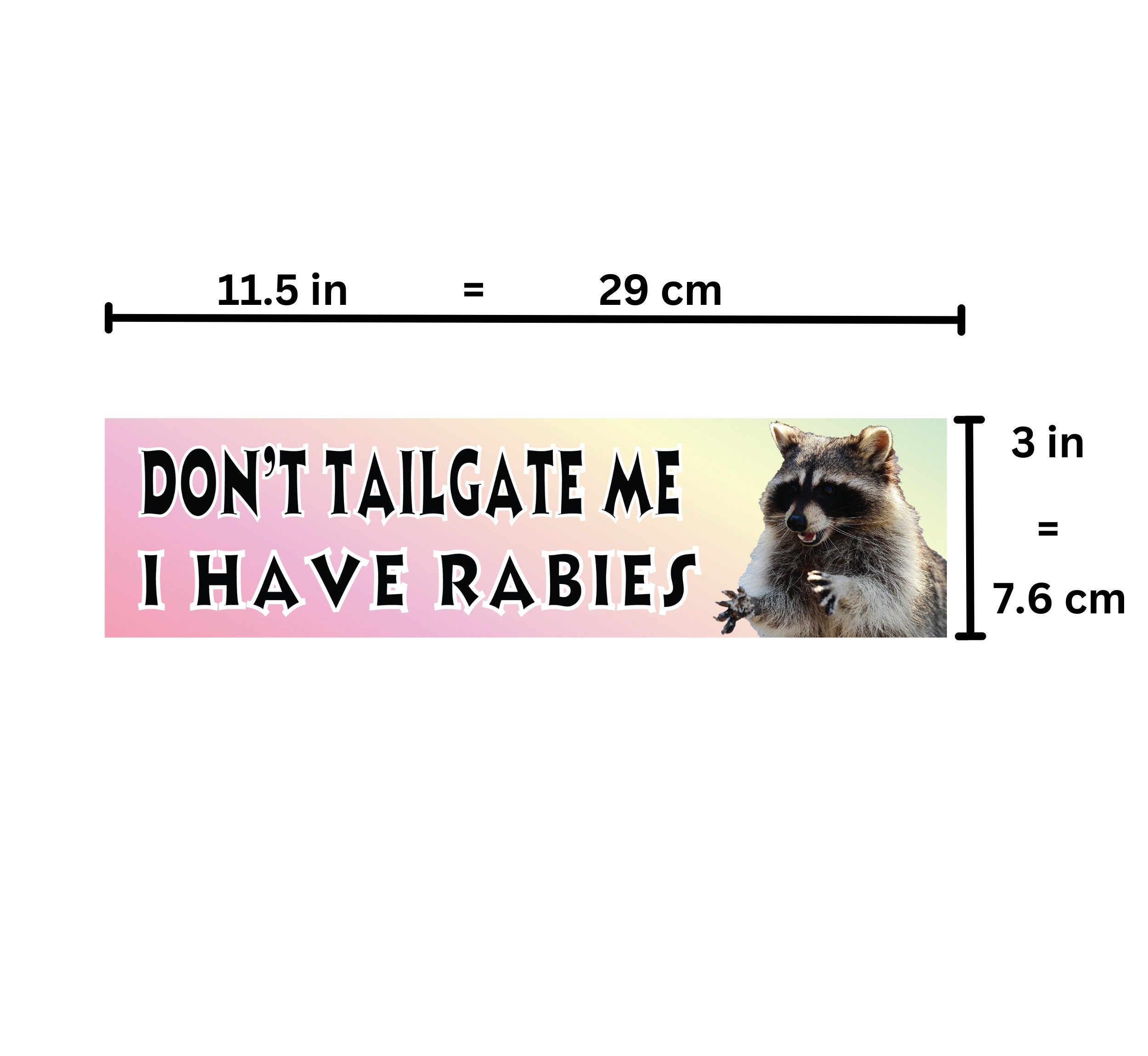 Don't Tailgate Me I Have Rabies Funny Bumper Sticker - Etsy