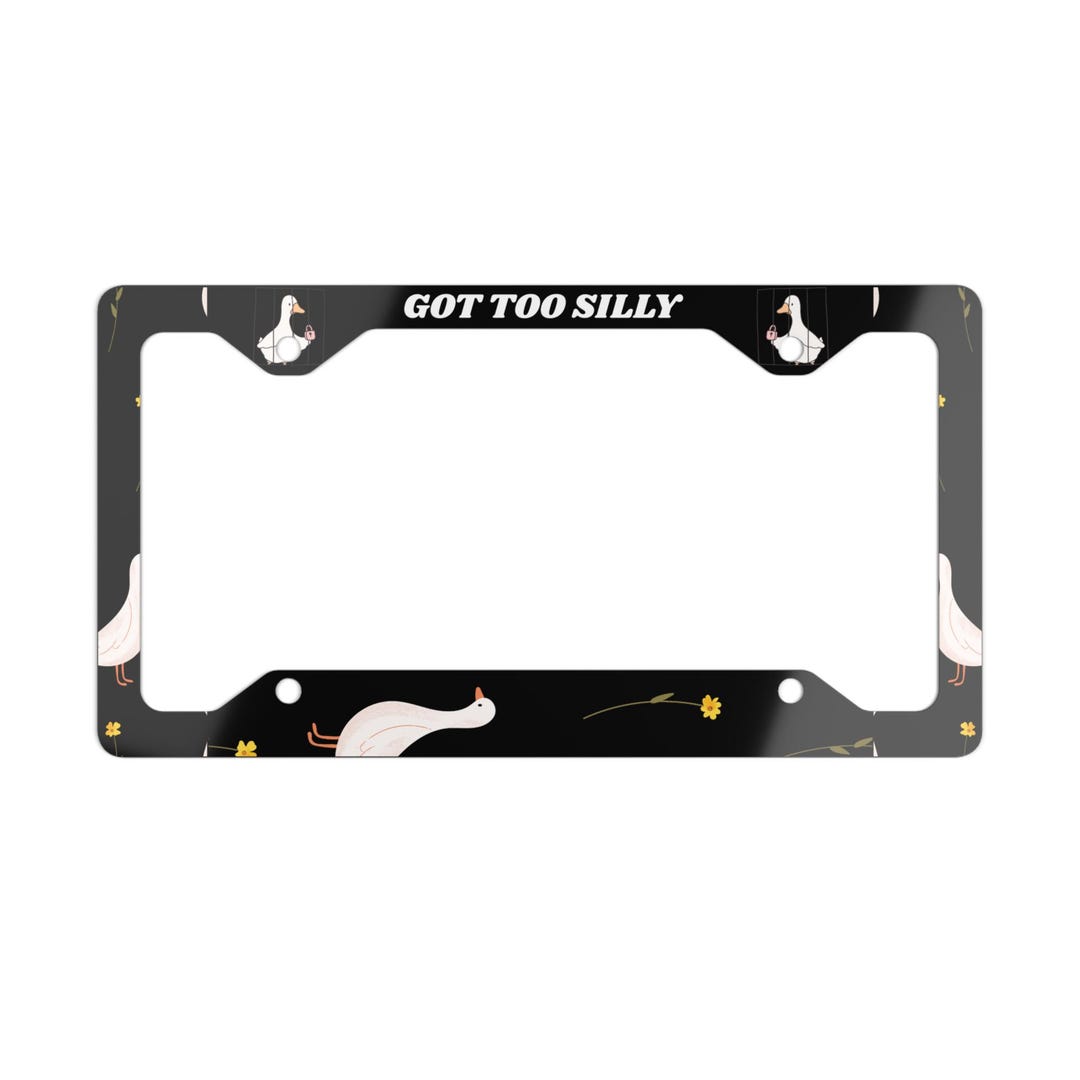 Got Too Silly Goose Metal License Plate Frame: Goose Car Accessory - Etsy